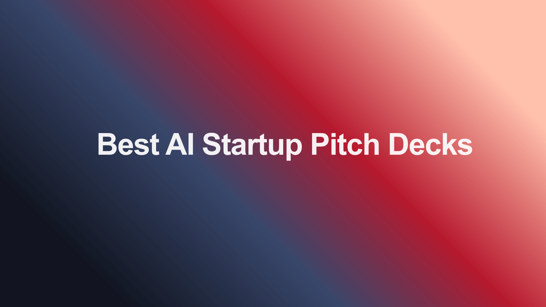 Best AI Startup Pitch Decks: Top-Funded (2026)