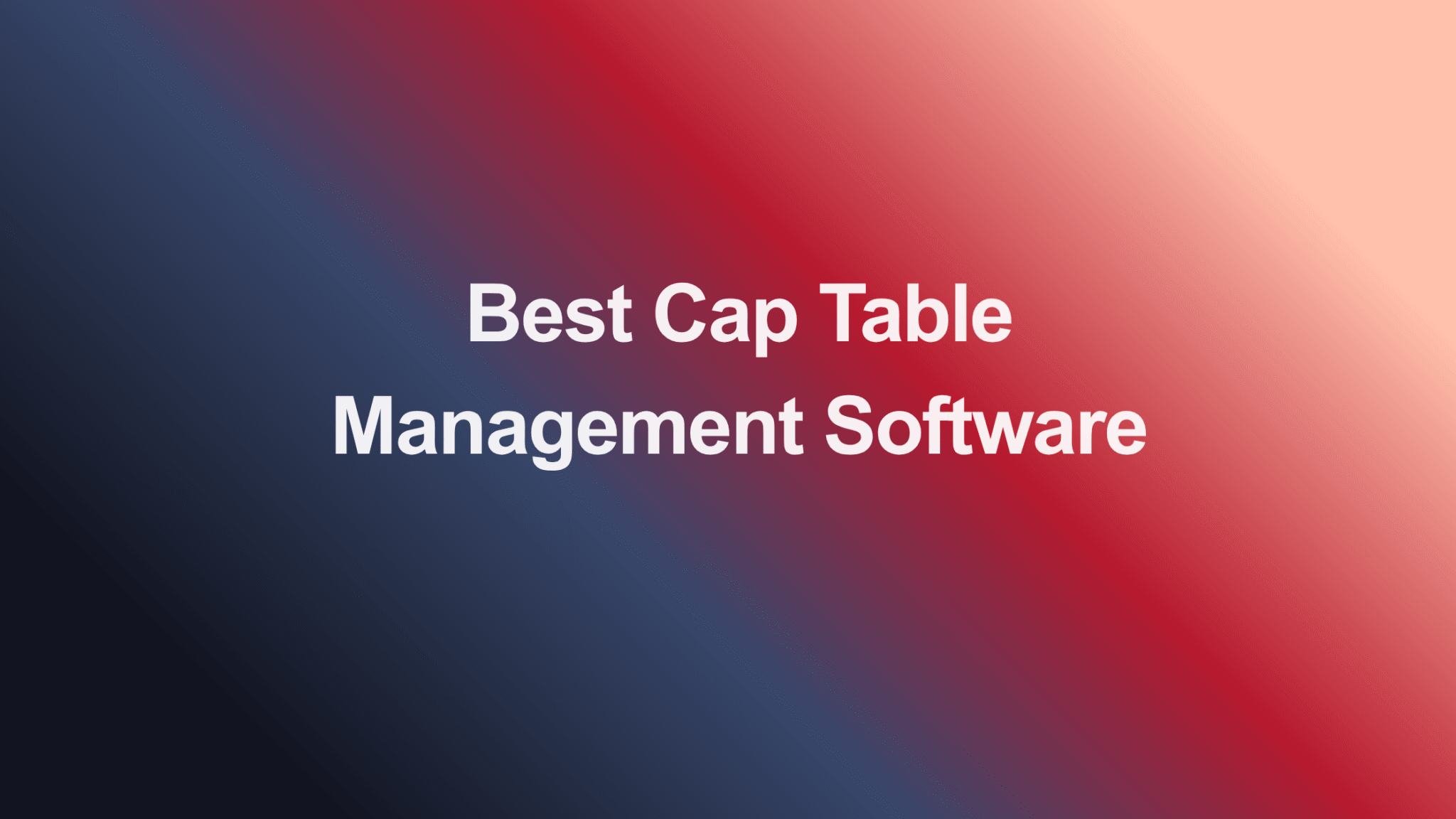 Best Cap Table Management Software 2026